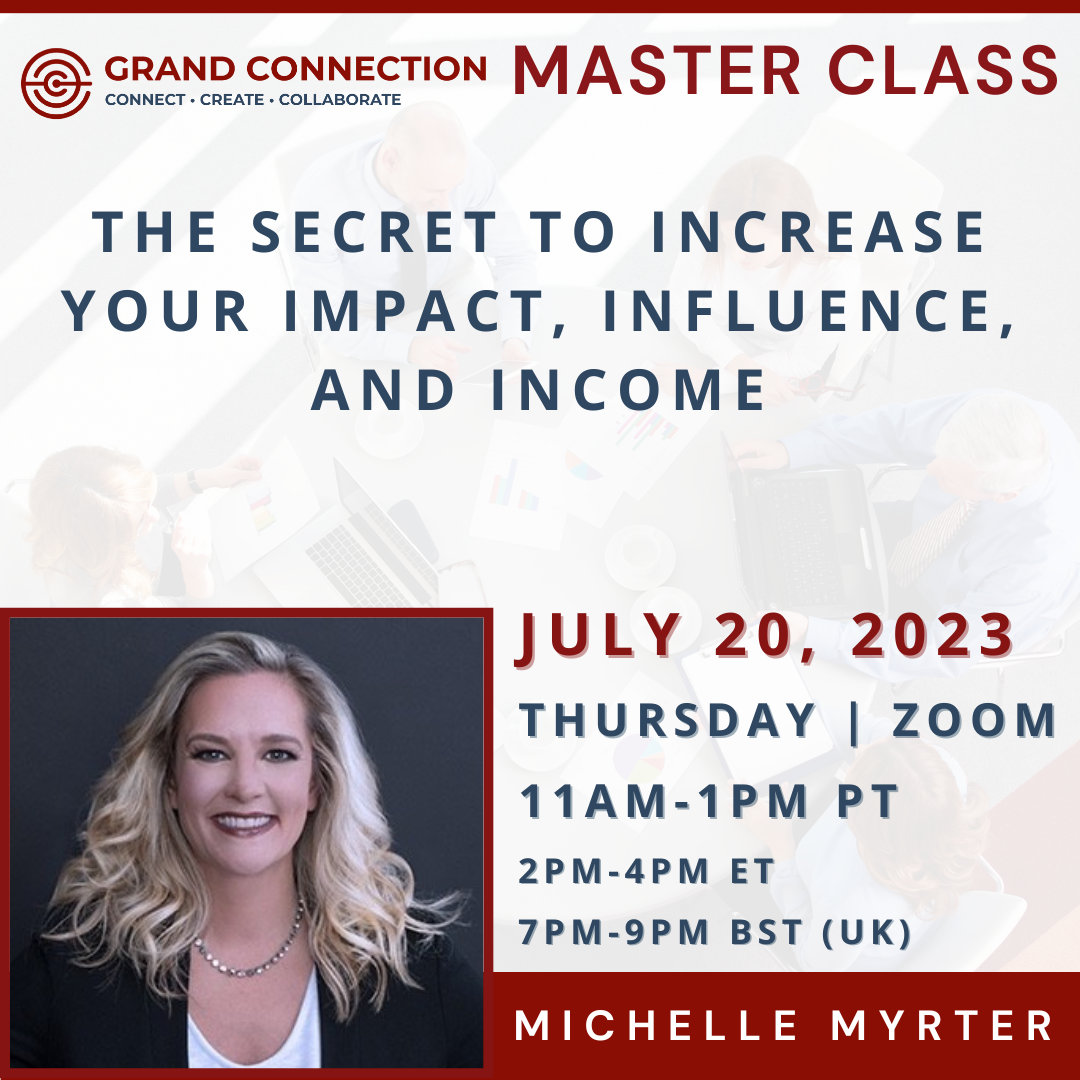 Jul 20 | The Secret to Increase Your Impact, Influence, and Income With ...