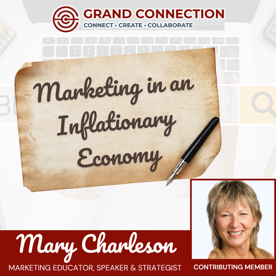 Marketing in an Inflationary Economy With Mary Charleson - Grand ...