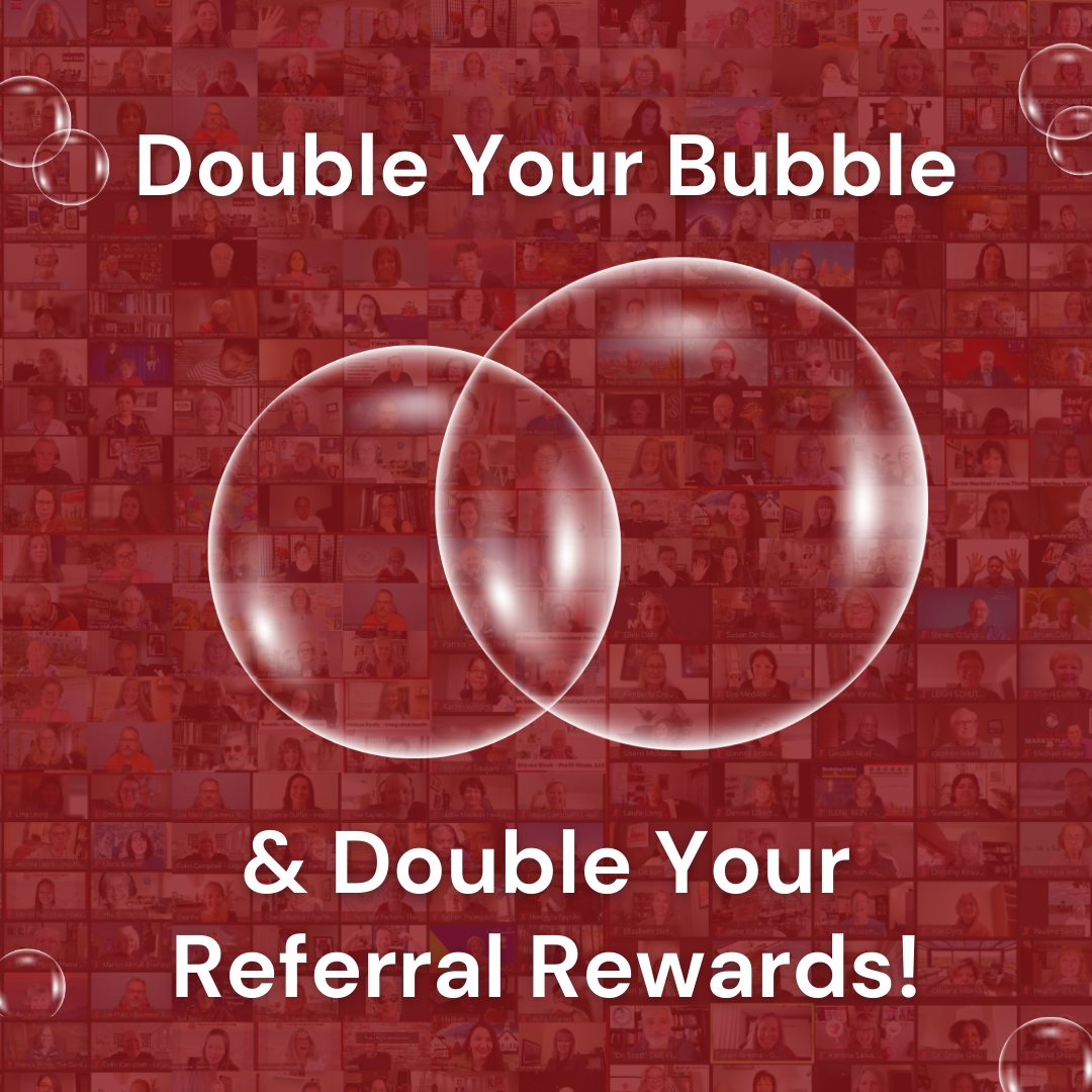 Double Your Bubble Referral Reward Program for Members (CLOSED) - Grand ...