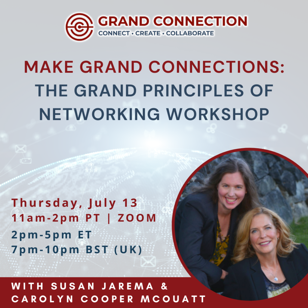 Jul 13 | The Grand Principles of Networking Workshop - Grand Connection ...