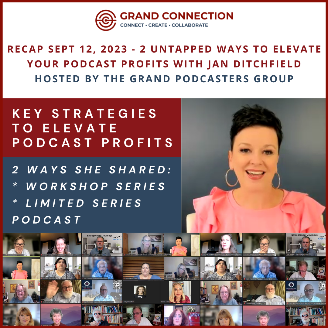RECAP Sept 12, 2023 - 2 Untapped Ways to Elevate Your Podcast Profits ...