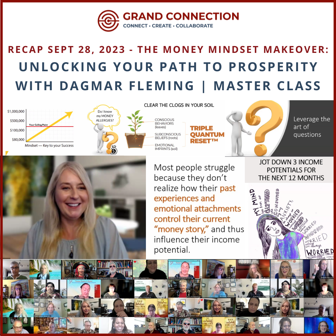 RECAP Sept 28, 2023 - The Money Mindset Makeover: Unlocking Your Path ...