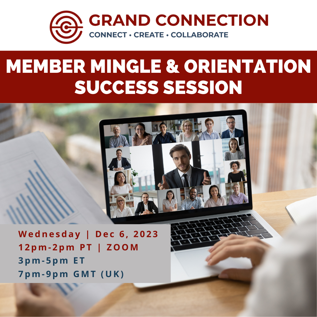 Dec 6 | GC Member Mingle and Orientation Success Session - Grand ...