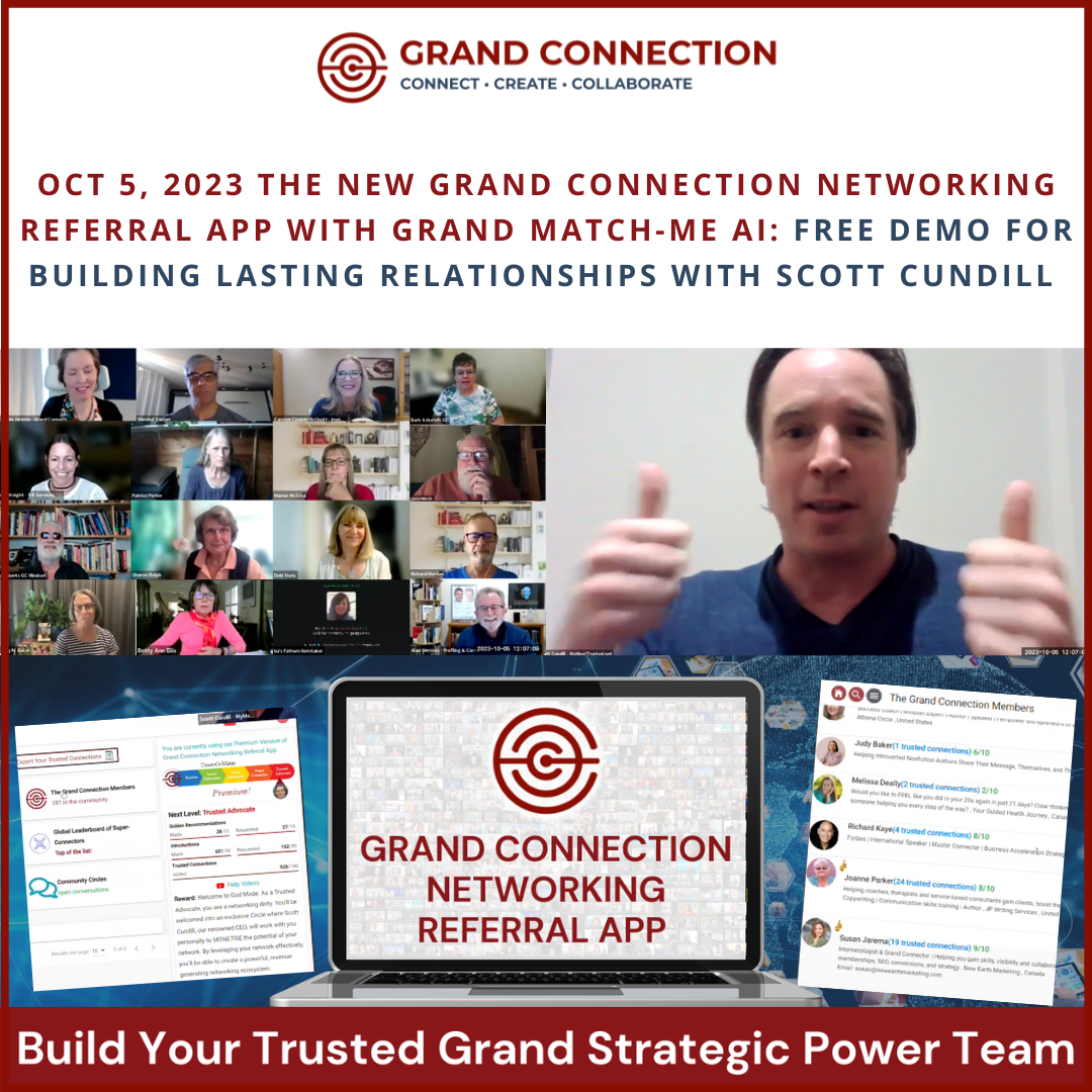 RECAP Oct 5, 2023 The New GC Networking Referral App With Grand Match ...