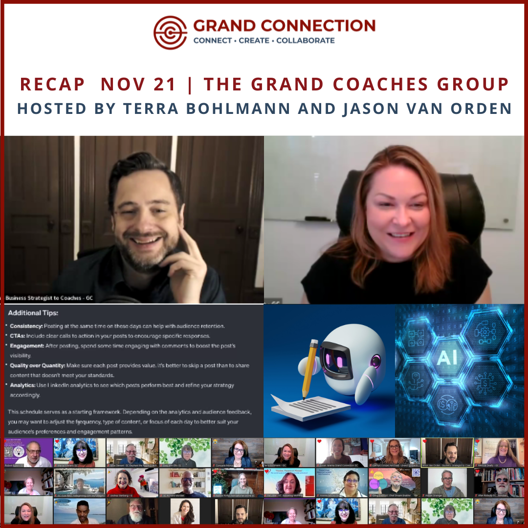 RECAP Nov 21, 2023 - The Grand Coaches Group Hosted by Terra Bohlmann ...
