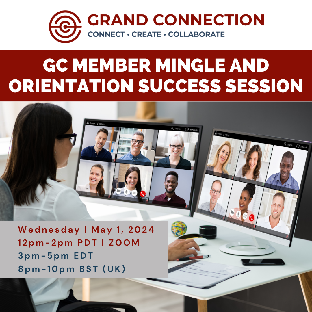 May 1 | GC Member Mingle and Orientation Success Session - Grand ...