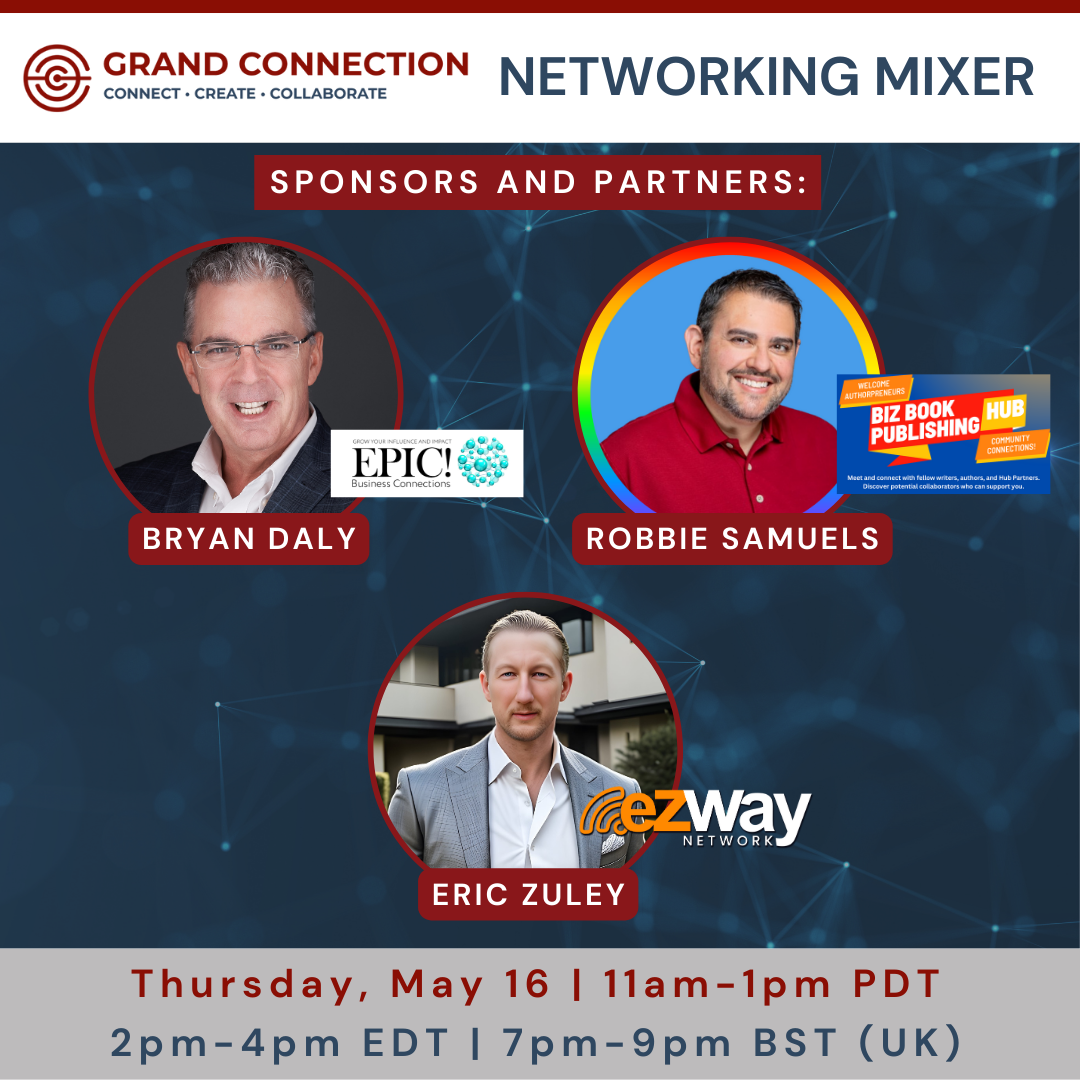 May 16 | Grand Connection Networking Mixer - Grand Connection Business ...