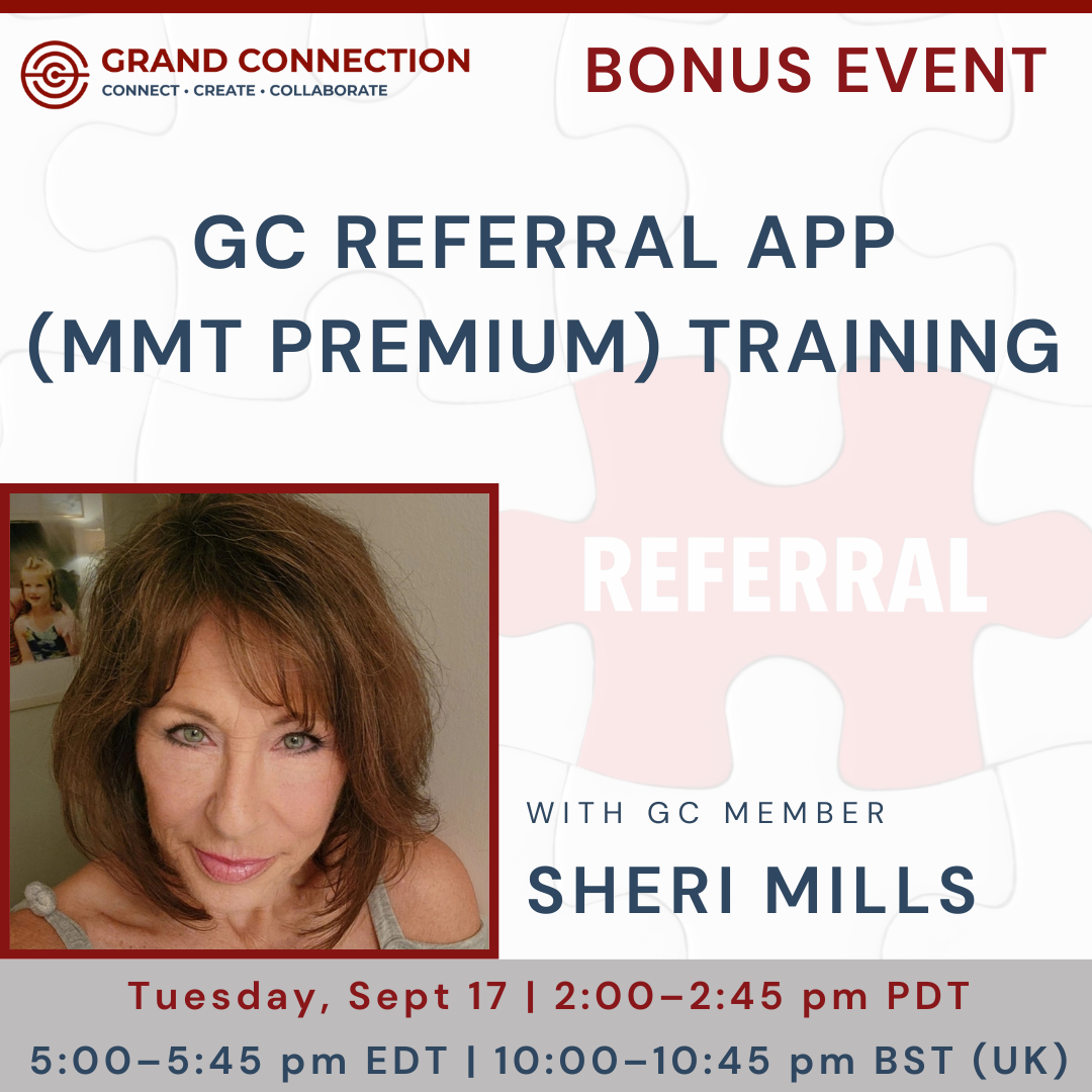 Sept 17 | GC Referral App (MMT Premium) Training With Sheri Mills ...