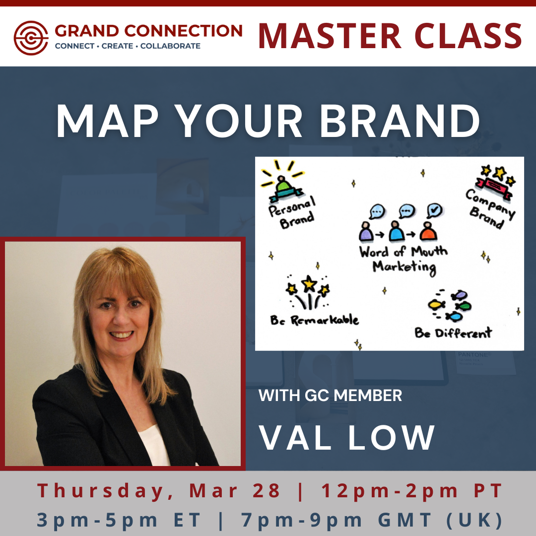 Mar 28 | Map Your Brand With Val Low | Master Class - Grand Connection ...