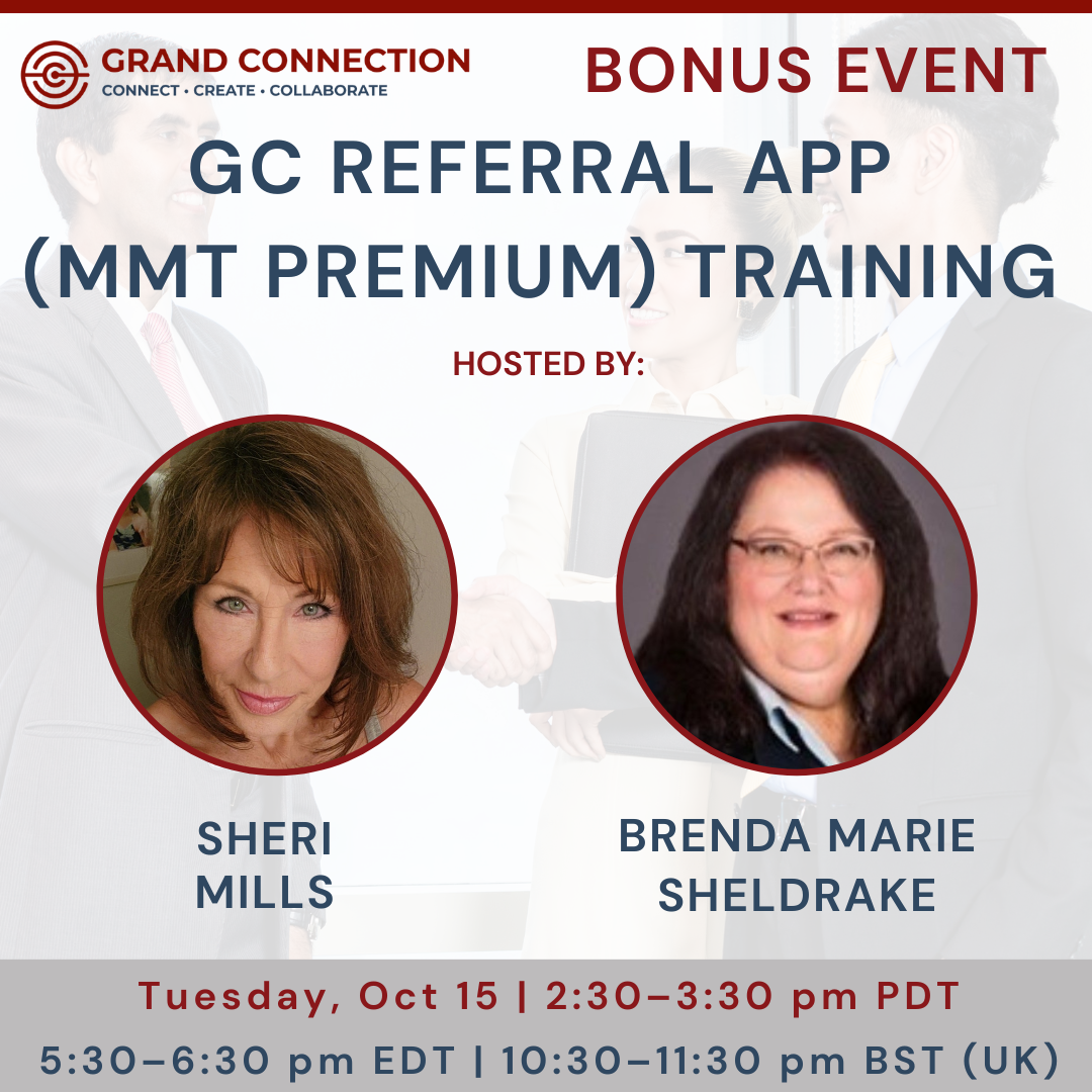 Oct 15 | GC Referral App (MMT Premium) Training With Sheri Mills & Brenda Marie Sheldrake ...
