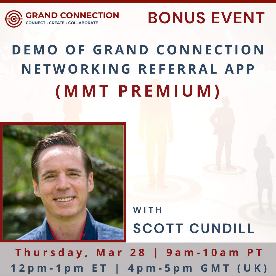 Mar 28 | Demo of Grand Connection Networking Referral App (MMT Premium ...