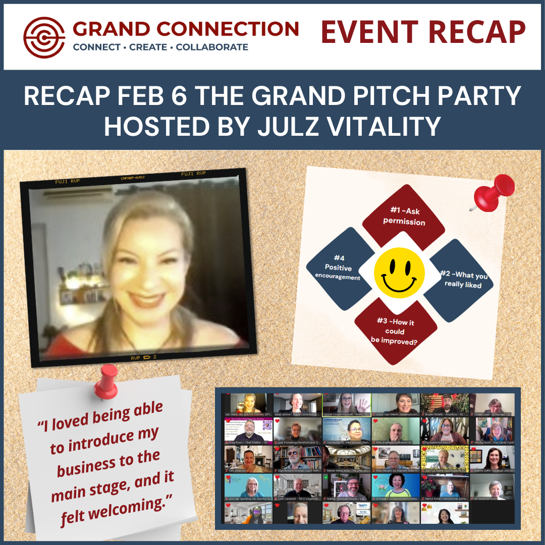 Feb 6 The Grand Pitch Party Hosted by Julz Vitality - Grand Connection ...