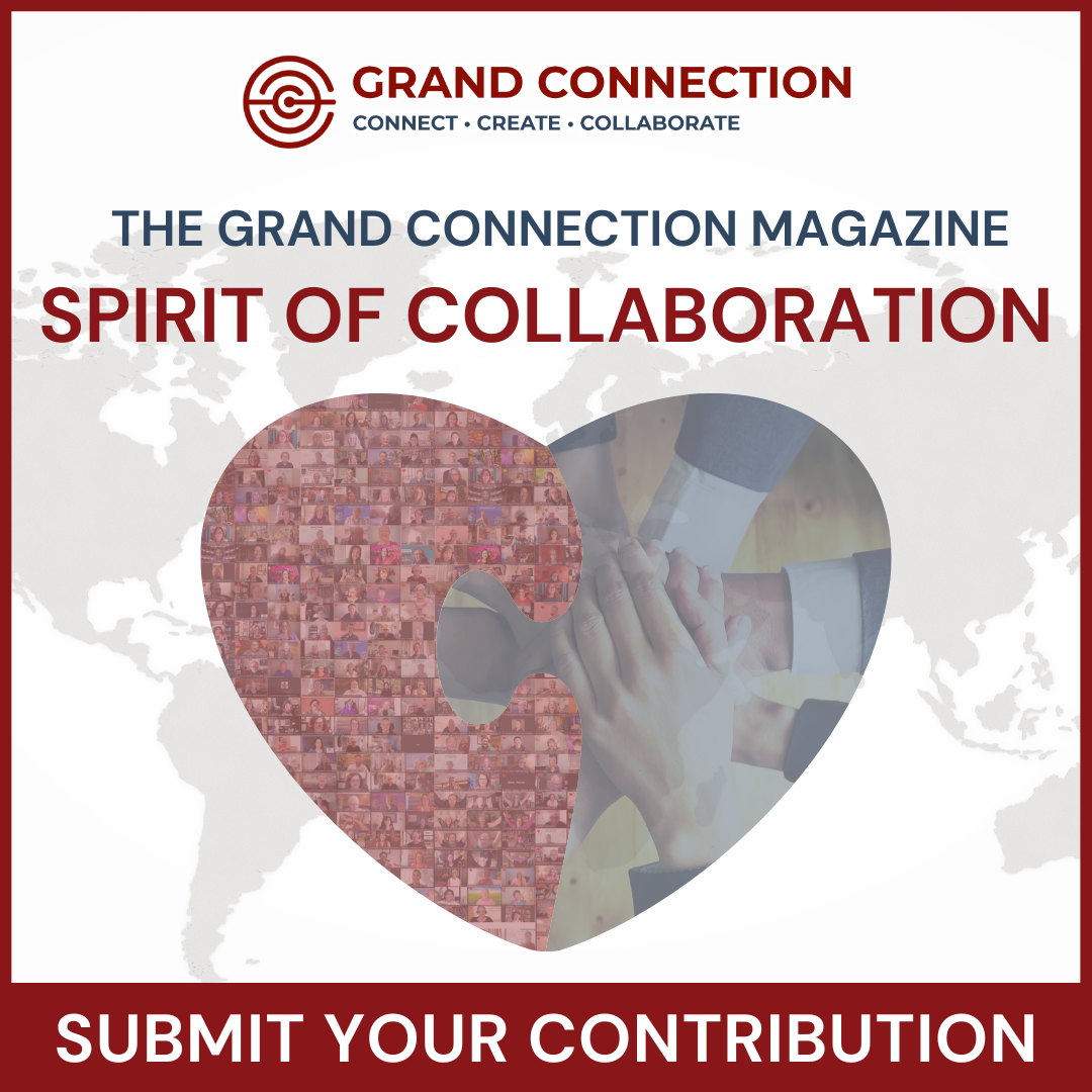Contribute to The Grand Connection Magazine | Spirit of Collaboration ...
