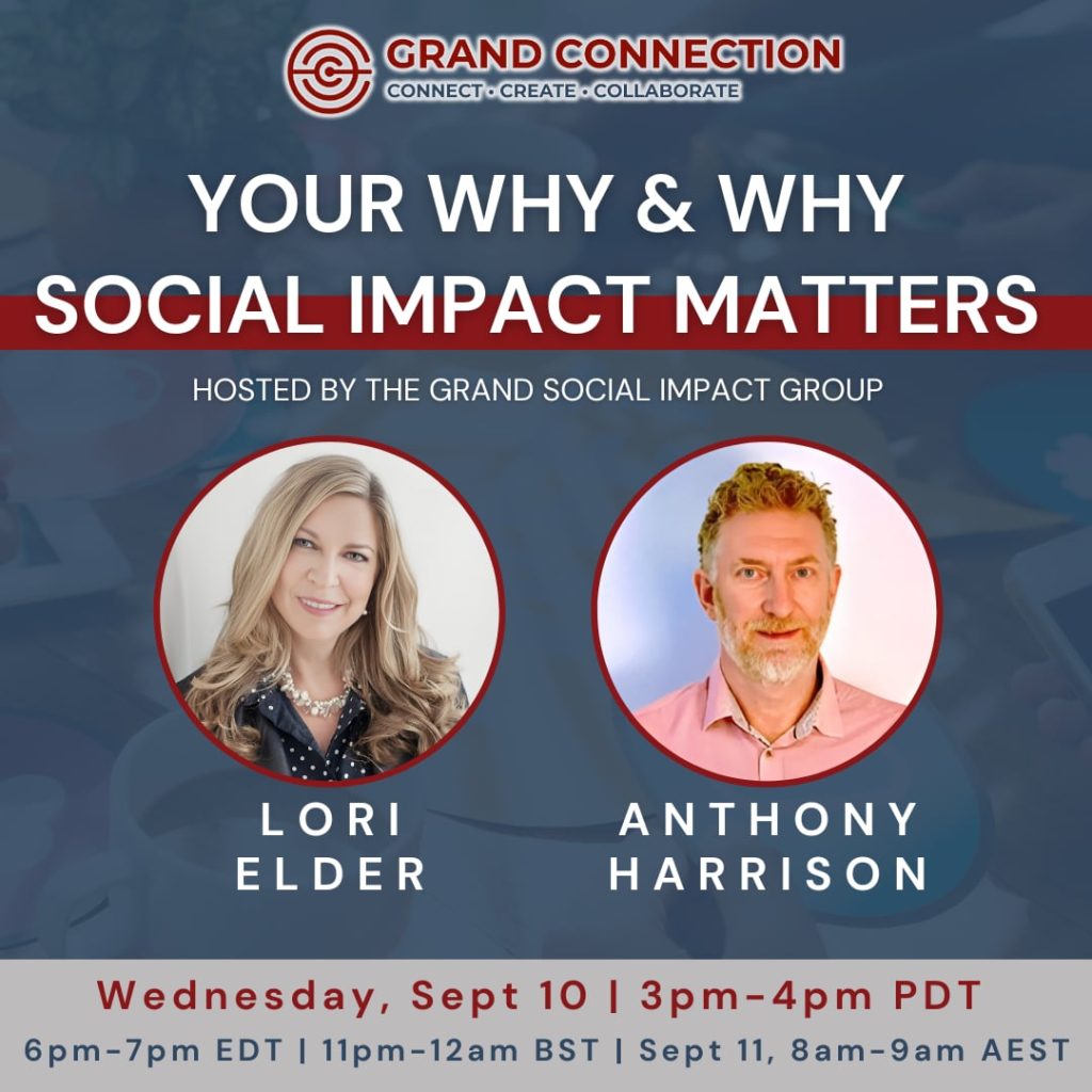 Sept 10 | Your Why & Why Social Impact Matters at The Grand Social ...
