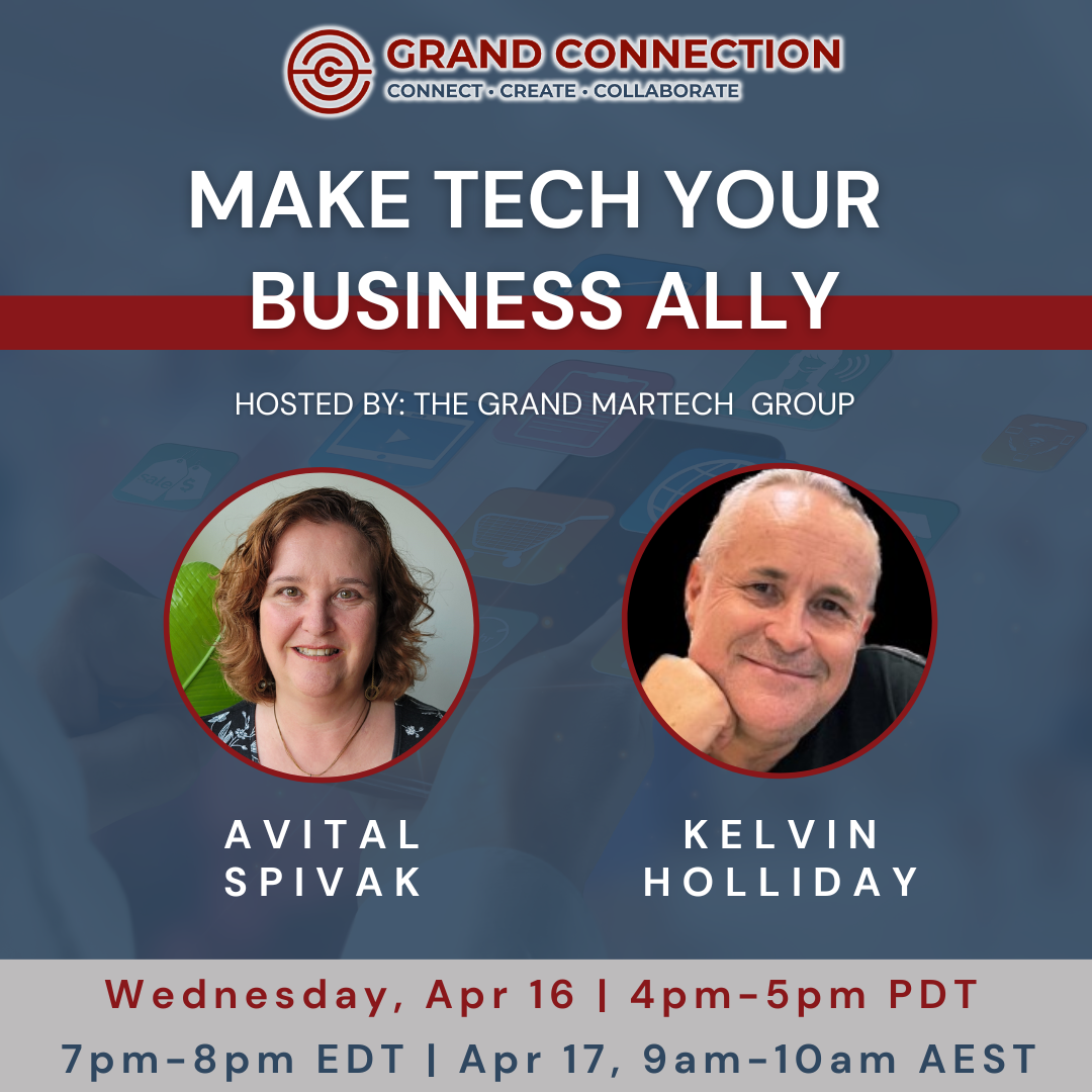 Apr 16 | Make Tech Your Business Ally at The Grand MarTech Group (NEW ...