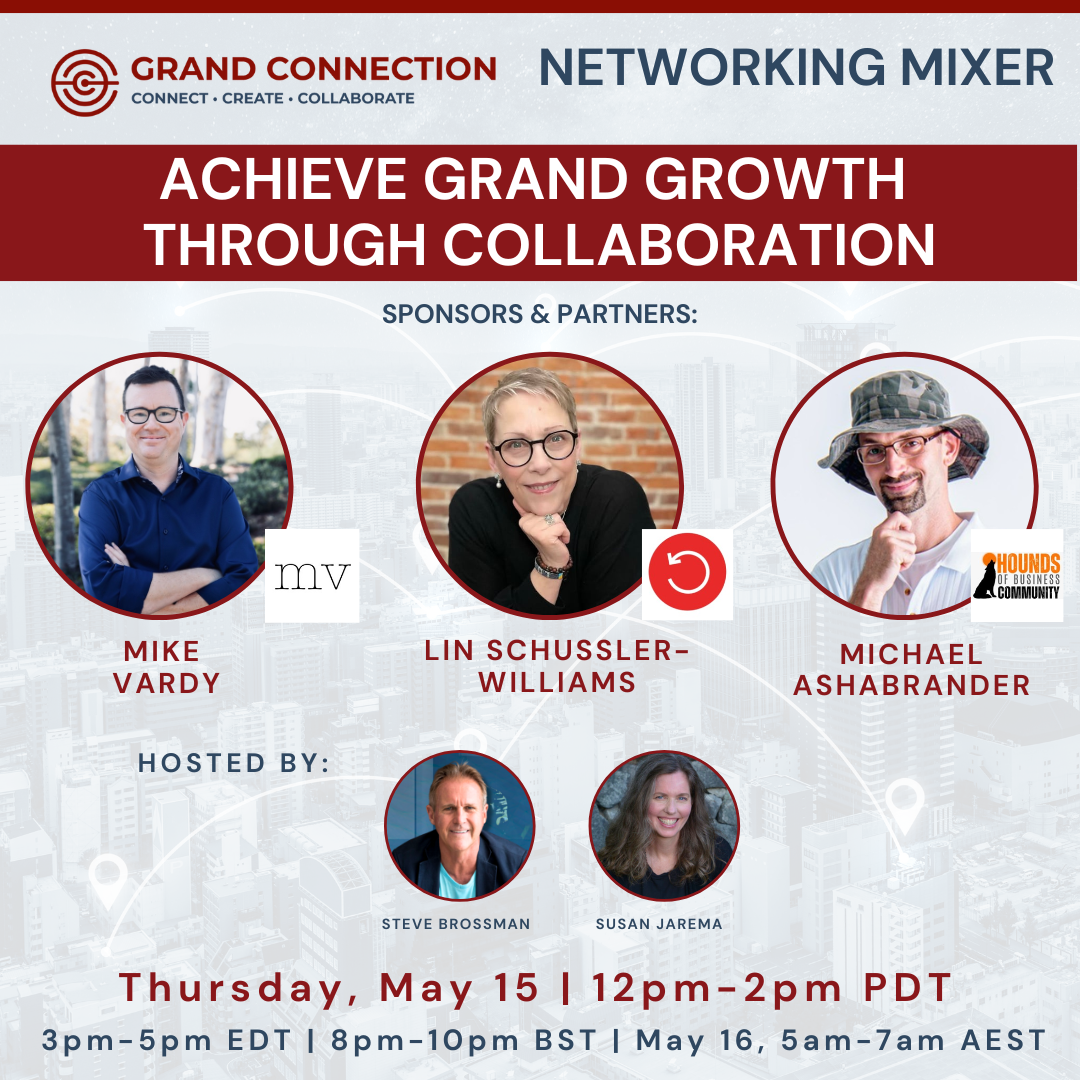 May 15 | Grand Connection Networking Mixer - Grand Connection Business ...