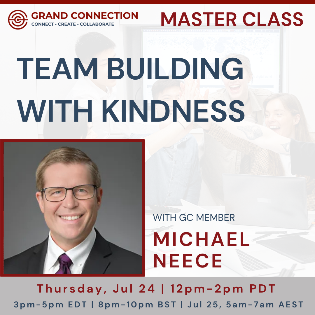 Jul 24 | Team Building With Kindness with Michael Neece | GC ...