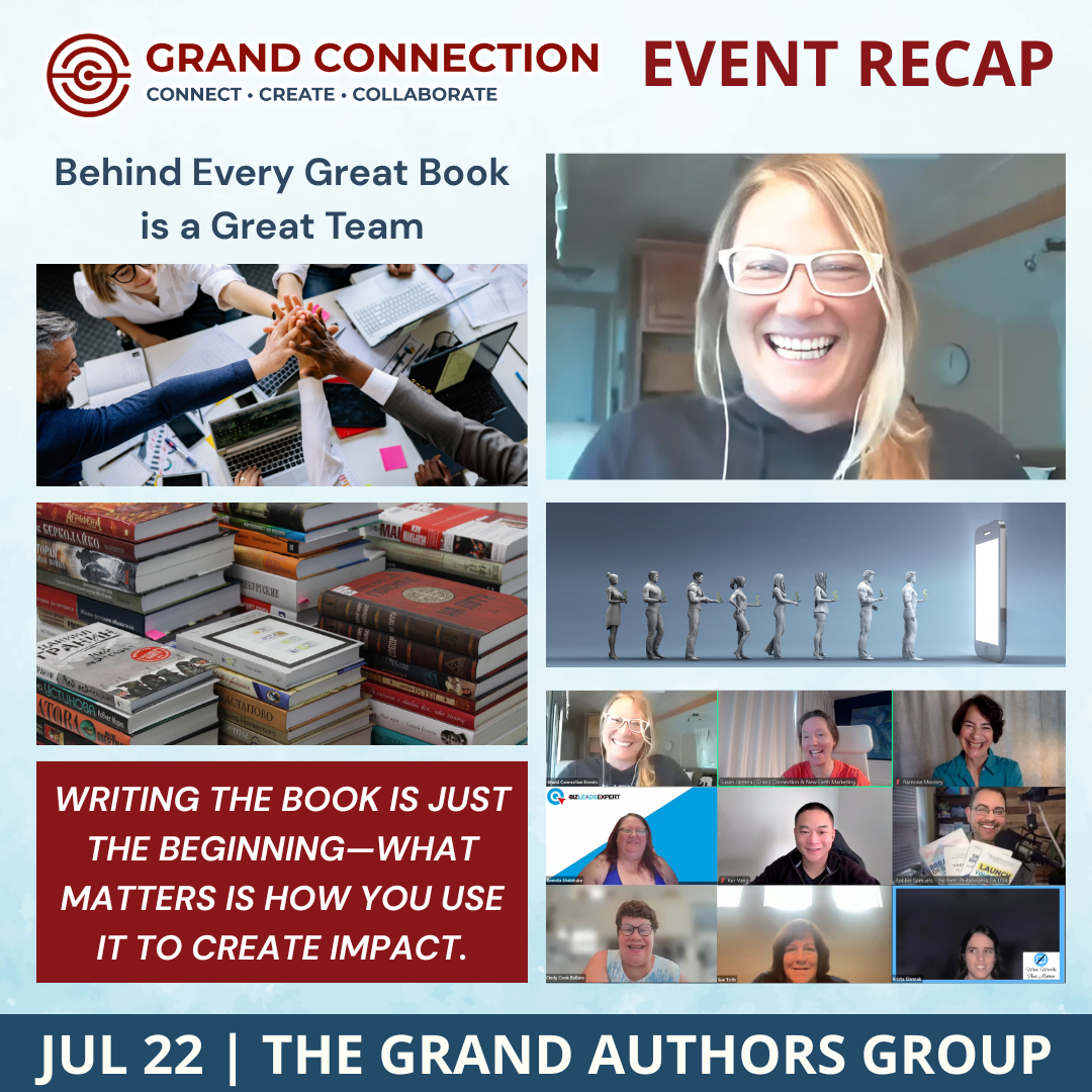 Recap Jul 22 | Behind Every Great Book is a Great Team at The Grand ...