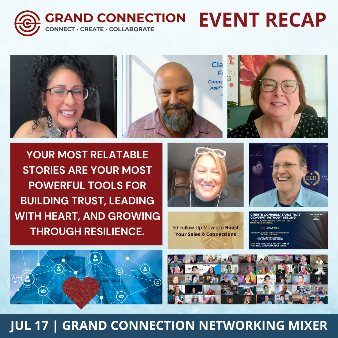 Recap Jul 17 | Grand Connection Networking Mixer - Grand Connection ...