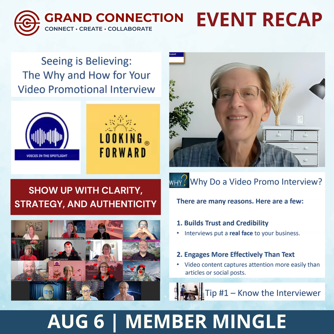 Recap Aug 6 | Video Interviews That Work With Jeff Ostroff | Member Mingle - Grand Connection ...