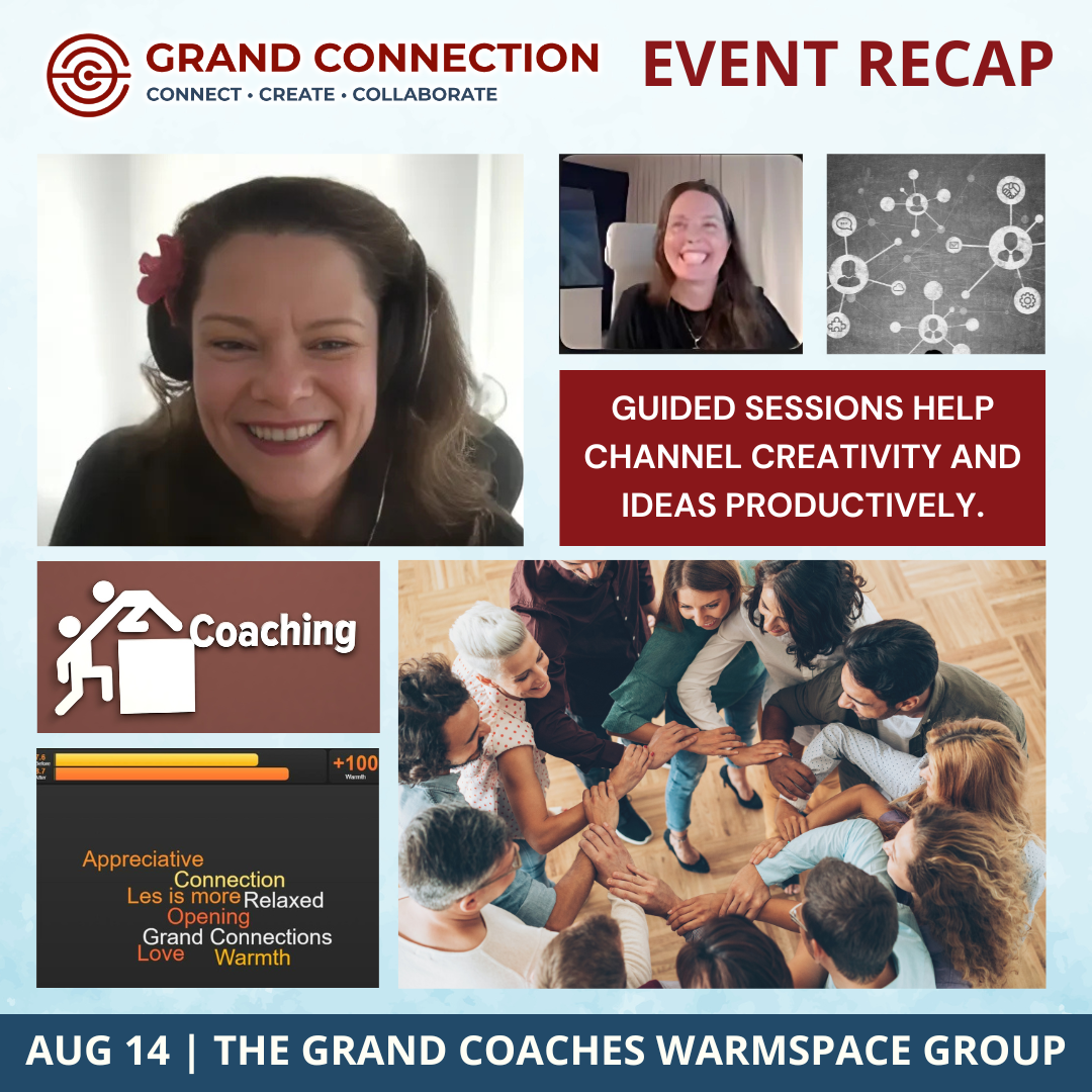 Recap Aug 14 | The Grand Coaches Warmspace Group With Deb King - Grand Connection Business ...