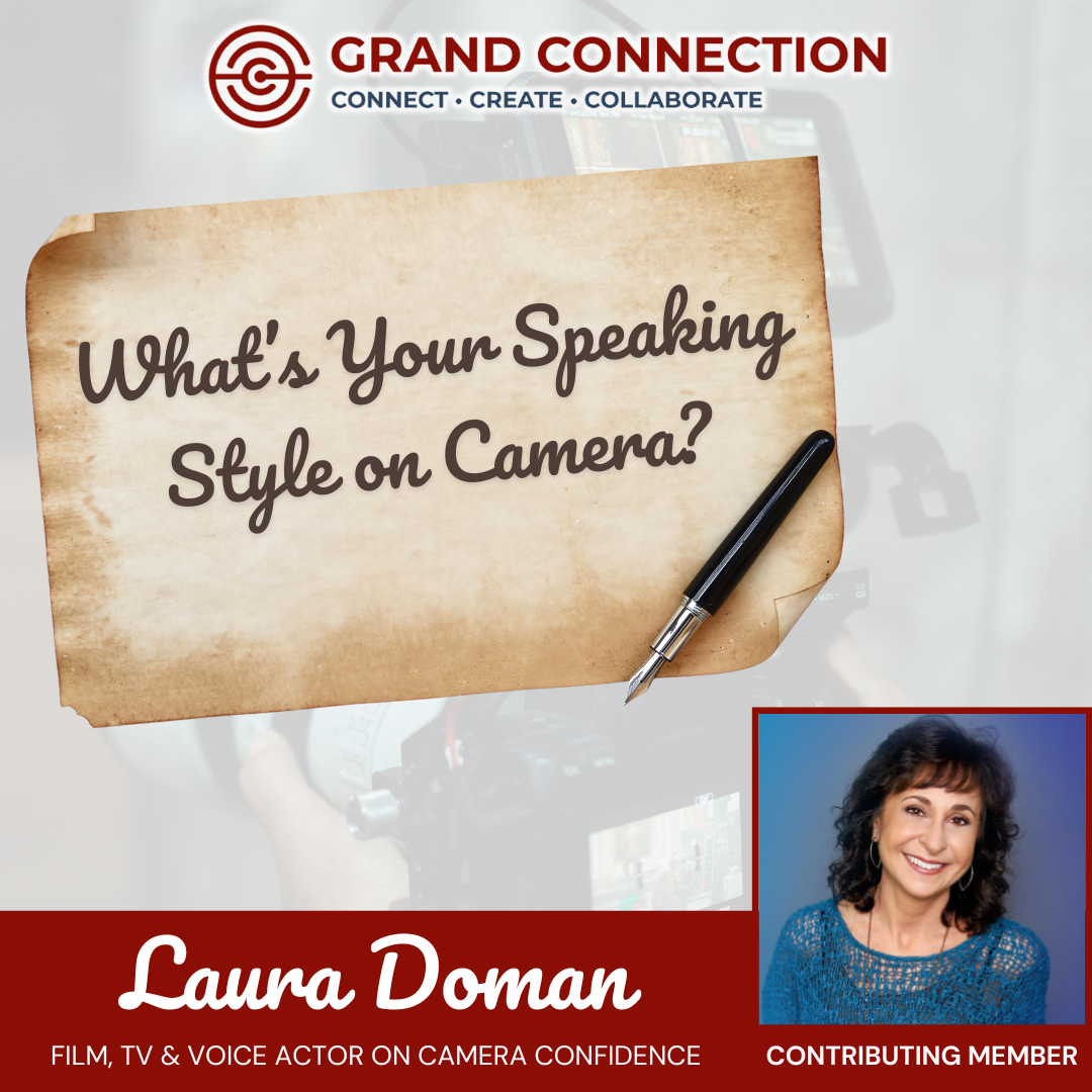 What’s Your Speaking Style on Camera? With Laura Doman - Grand ...