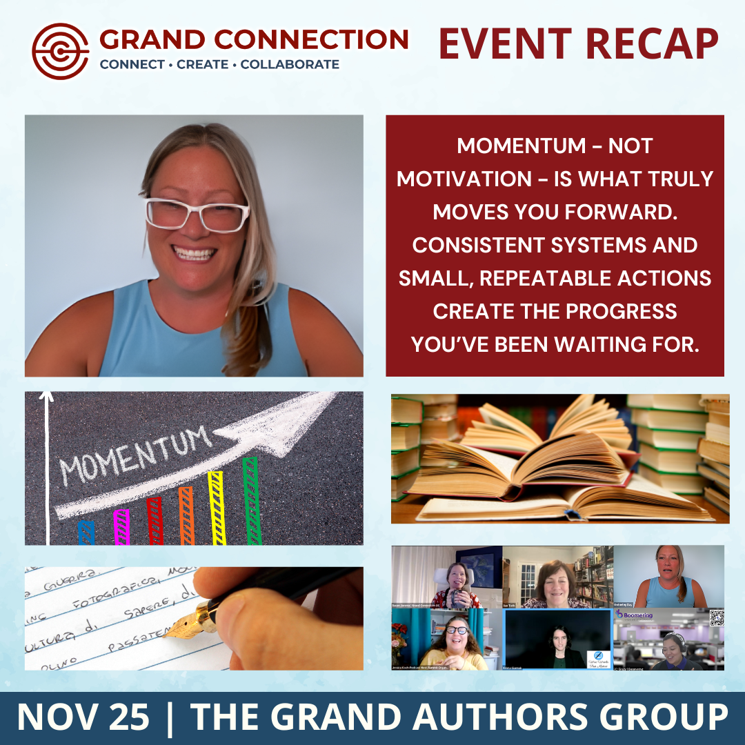 Recap Nov 25 | Finish Strong: The Author’s Mindset for Momentum at The ...