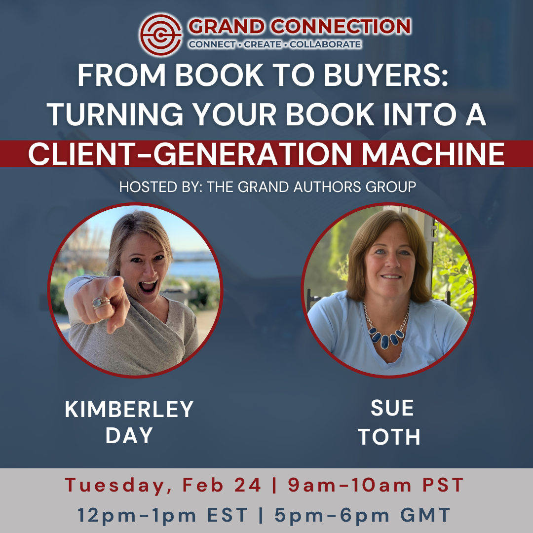 Feb 24 | From Book to Buyers: Turning Your Book Into a Client ...